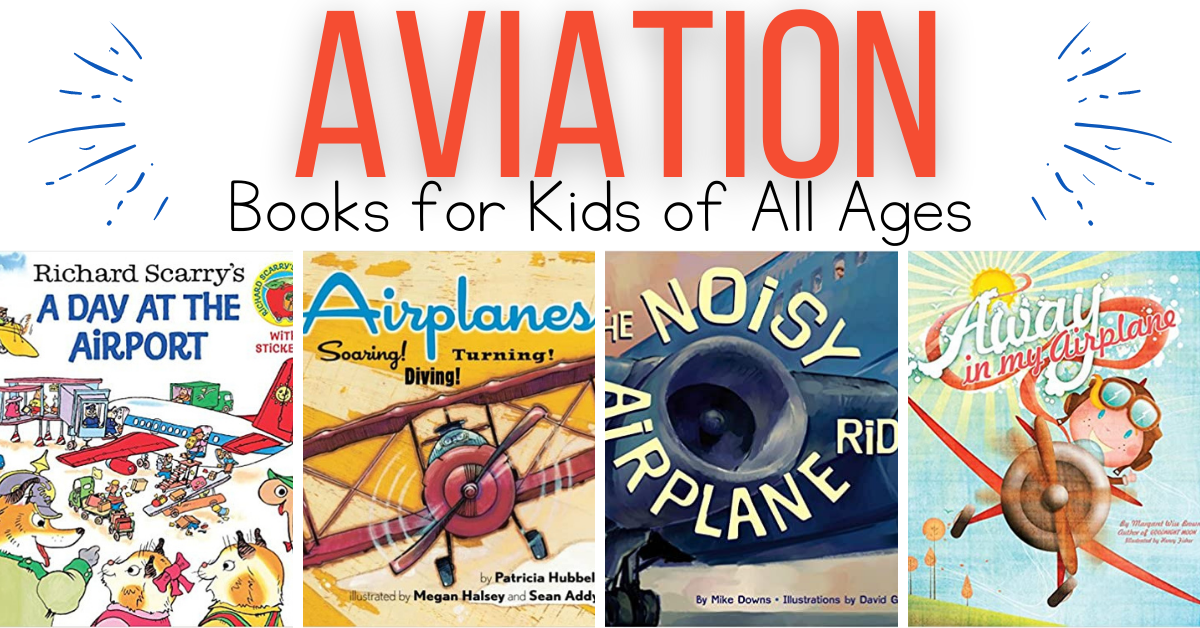 18 Engaging Aviation Books for Children of All Ages